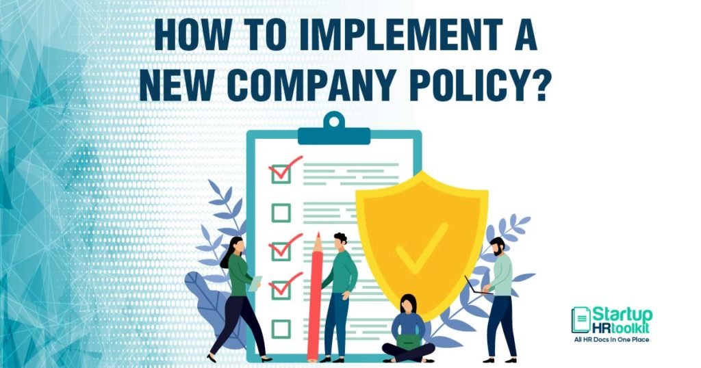 How to Implement a New Company Policy: Step by Step Guide