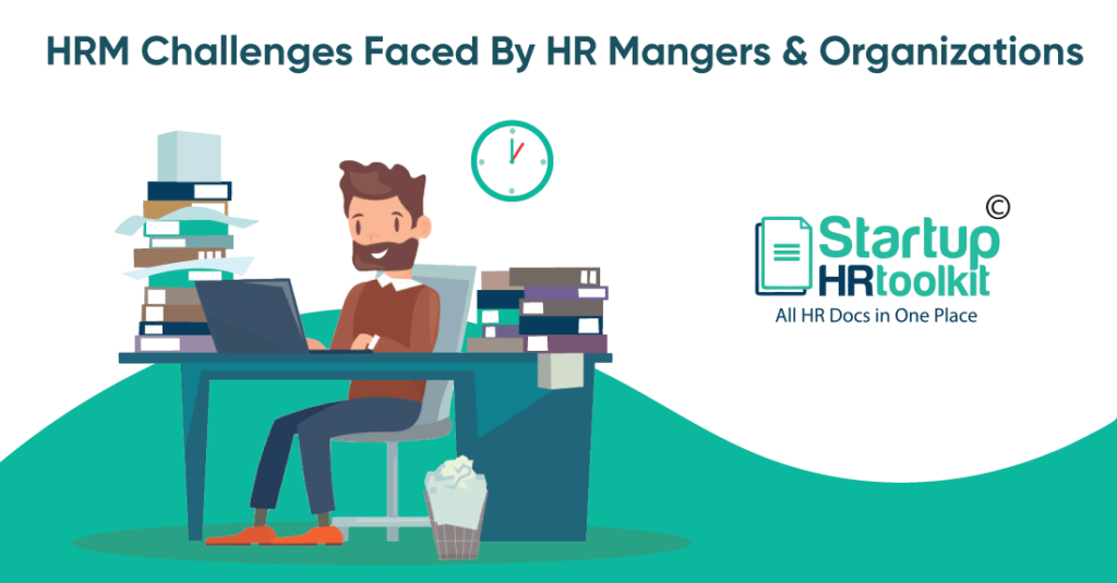 Challenges of HRM: 20 Challenges Faced By Managers & Organization
